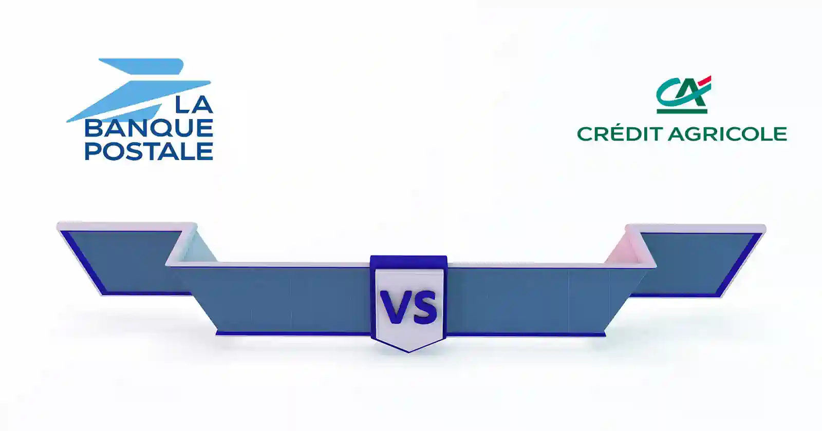 Banque Postale ou Crédit Agricole - Quelle banque choisir